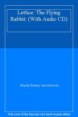 Lettice: The Flying Rabbit: (With Audio CD) By Mandy Stanley, Jane ...