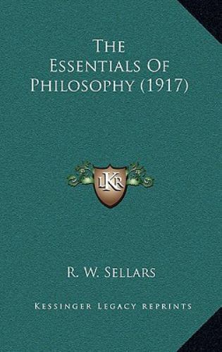 Essentials of Philosophy by R. W. Sellars (2010, Trade Paperback) for ...