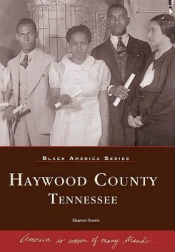 Sharon Norris Haywood County (Poche) Black America Series 9780738506050 ...
