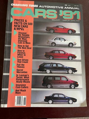 CHANGING TIMES MAGAZINE 1991 AUTOMOTIVE ANNUAL CAR'S '91 ISSUE #7 PRE ...