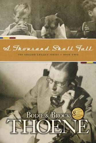A Thousand Shall Fall (Shiloh Legacy) - Paperback By Thoene, Bodie ...