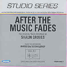 After The Music Fades - Shaun Groves - Accompaniment Track | eBay