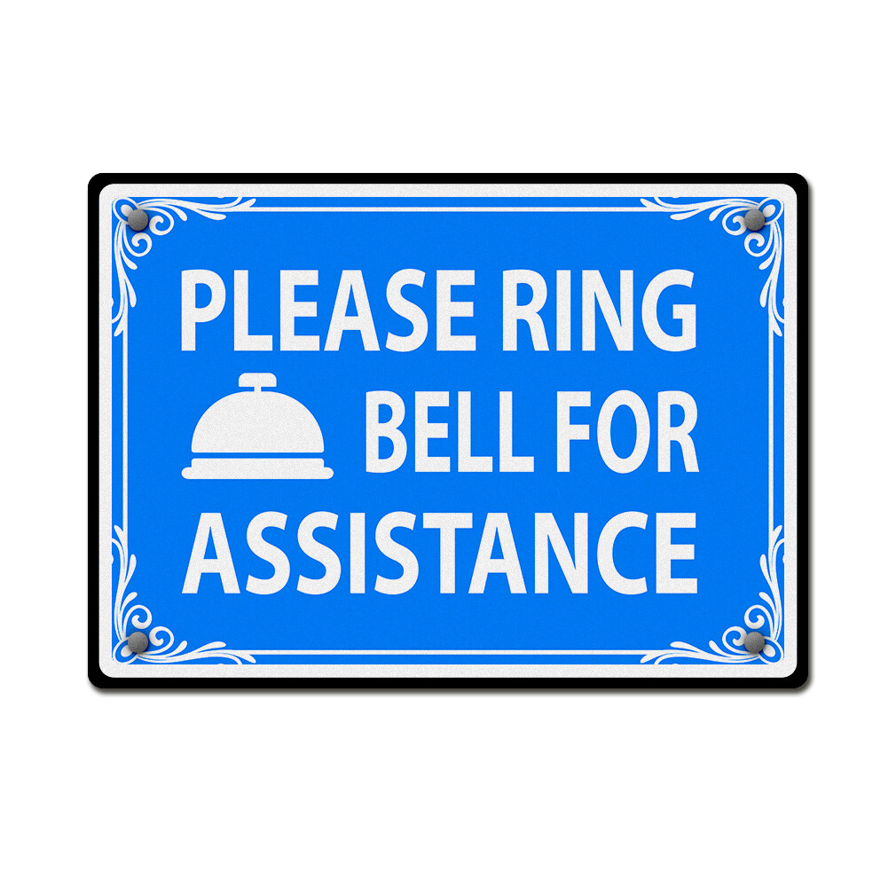 Please Ring Bell For Assistance Please Ring Bell For Assistance Signs