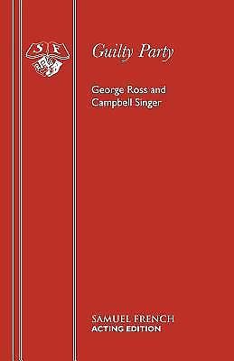 Guilty Party by George Ross and Campbell Singer (2015, Trade Paperback ...