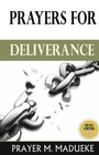 Prayers for Deliverance by Prayer M Madueke: New 9781492917342| eBay