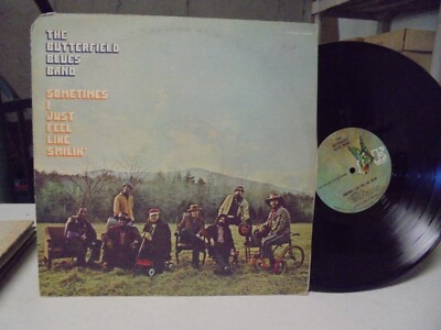 BUTTERFIELD BLUES BAND SOMETIMES I JUST FEEL LIKE SMILIN' ON ELEKTRA ...