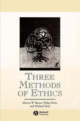 Three Methods of Ethics by Marcia W Baron: Used 9780631194354| eBay