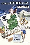 Making Other Plans : A Memoir by Tom MacKin (2009, Trade Paperback) for ...