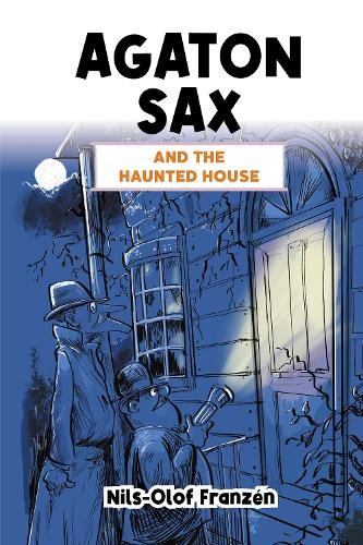 Nils-Olof Franzén Agaton Sax and the Haunted House (Paperback) Agaton ...