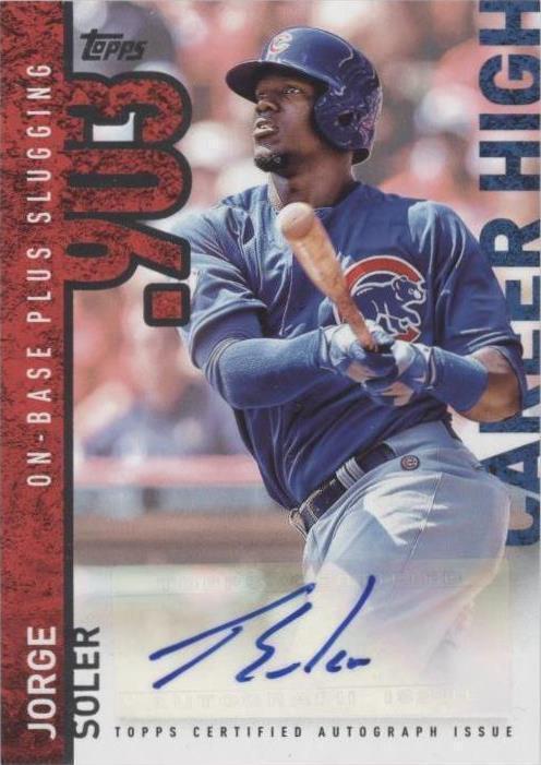 2015 Topps - Career High Autographs Jorge Soler #CHA-JS (AU, RC) for ...