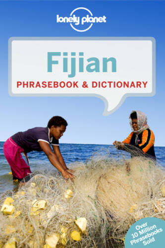 Lonely Planet Fijian Phrasebook Dictionary (Lonely Planet Phrasebo ...