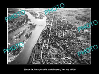OLD LARGE HISTORIC PHOTO OF TOWANDA PENNSYLVANIA AERIAL VIEW OF THE ...