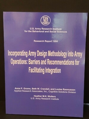 Incorporating Army Design Methodology into Army Operations: Barriers ...
