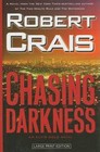 Chasing Darkness (Wheeler Hardcover) - Hardcover By Crais, Robert ...