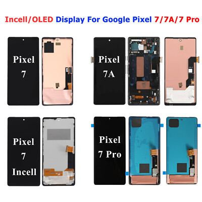 OEM For Google Pixel 7 7A 7 Pro OLED Display Replacement Touch Screen Assembly | eBay