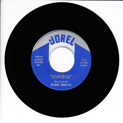 BOBBY BRELYN Hanna VG+(+) 45 RPM | eBay