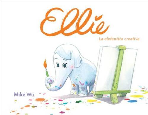 Ellie La elefantita creativa Ellie (Spanish Edition) - Hardcover - GOOD ...