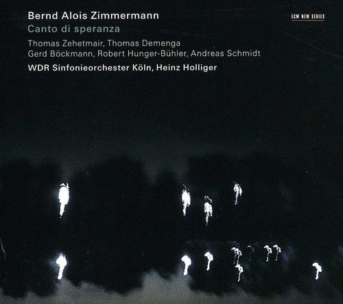 THOMAS ZEHETMAIR THOMAS DEMENGA - Bernd Alois Zimmerman: Canto Di ...