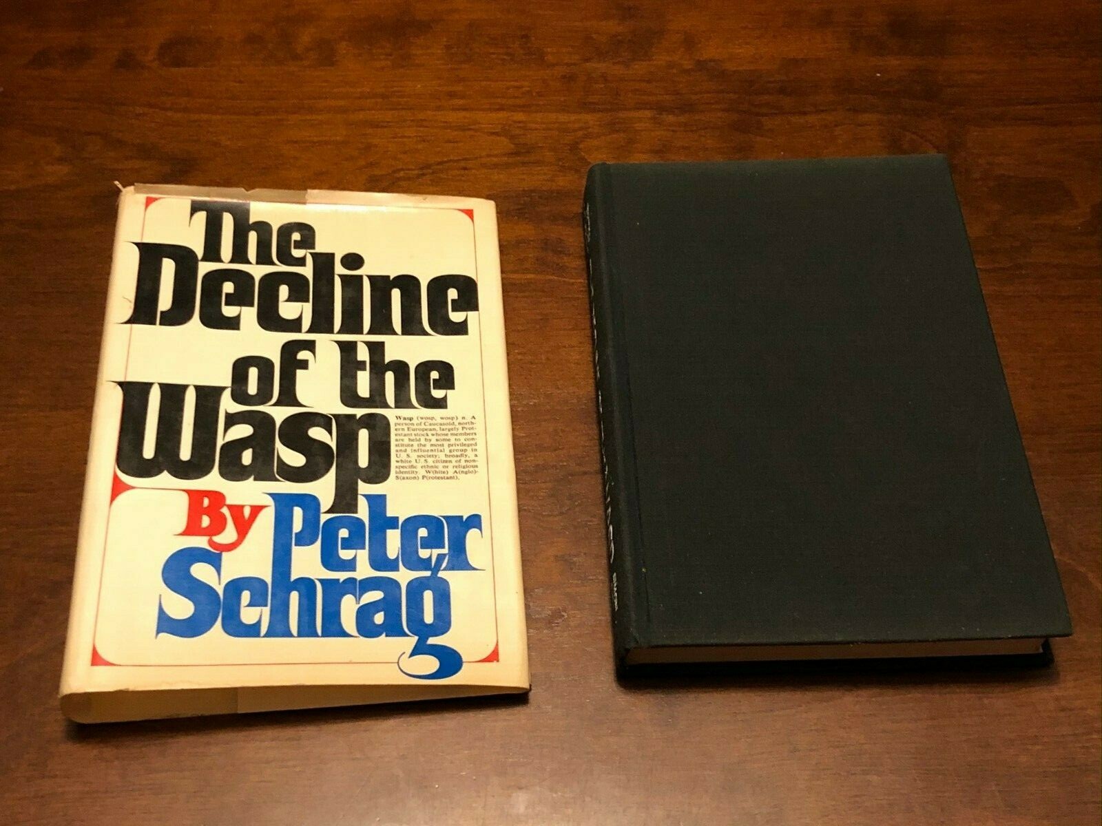 THE DECLINE OF THE WASP by Peter Schrag (1ST EDITION - 1ST PRINTING) HC ...
