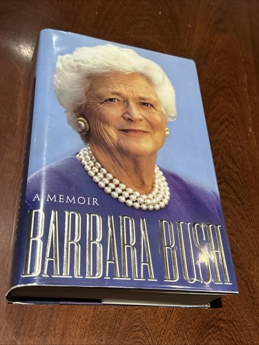 Barbara Bush, A Memoir (1994) HC/DJ, 1st/1st, First Lady, George Bush ...