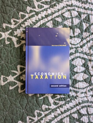 The Economics of Taxation, second edition (The MIT Press) 9780262016346 ...