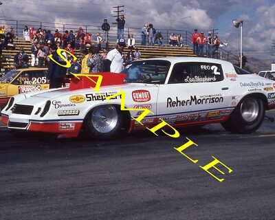 LEE SHEPHERD 1981 REHER-MORRISON PRO STOCK CAMARO AT POMONA 8X10 GLOSSY ...