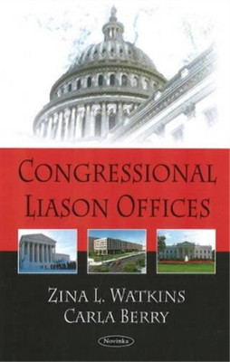 Carla Berry Zina L Watkins Congressional Liaison Offices (Paperback ...