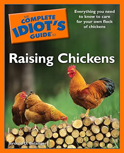 The Complete Idiot's Guide to Raising Chickens 1592579868 | eBay