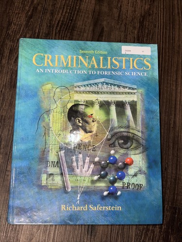 Criminalistics: An Introduction to Forensic Science ~Richard Saferstein ...