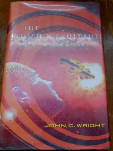 The Phoenix Exultant PLUS The mists of Everness by John C Wright dj hc | eBay