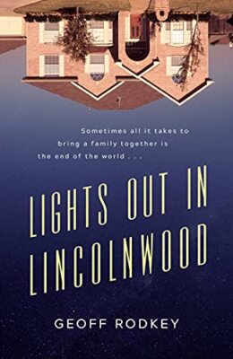 Lights Out in Lincolnwood, Rodkey, Geoff 9781471197420 | eBay