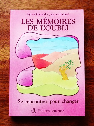 * LES MEMOIRES DE L'OUBLI SE RENCONTRER POUR CHANGER GALLAND SALOME C3 ...