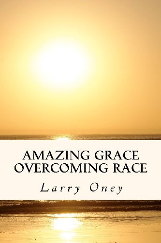 Amazing Grace Overcoming Race - Paperback - VERY GOOD 9781478117568| eBay
