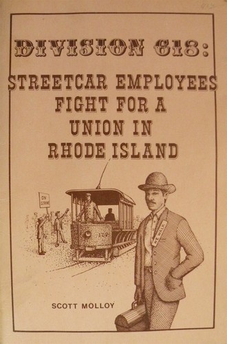 Division 618: Streetcar Employees Fight For A Union In Rhode Island By ...