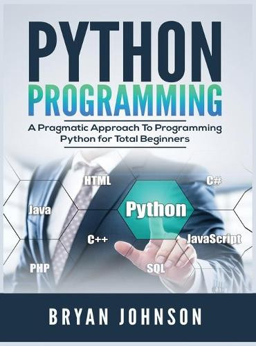 Bryan Johnson Python Programming (Hardback) 9781951764241 | eBay