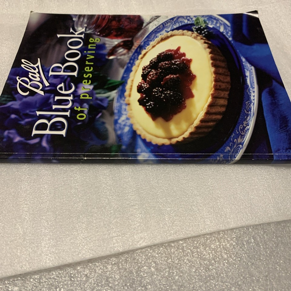 Ball Blue Book Guide to Preserving Food 2003 Home Canning Pickling ...