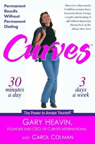 Curves : Permanent Results Without Permanent Dieting by Carol Colman ...