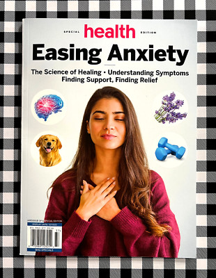 Health Special Edition Magazine "Easing Anxiety - The Science ...