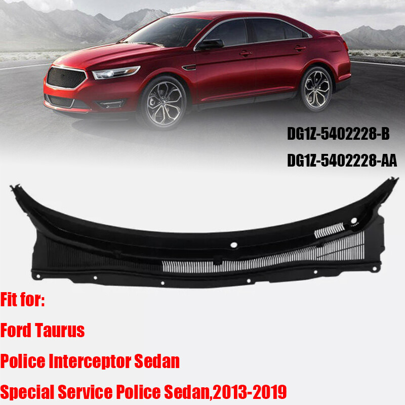 DG1Z-5402228-B Fit For 2013-2019 Ford Taurus Windshield Wiper Cowl ...
