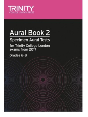 Trinity College London Aural Tests Book 2 Grades 6-8 Paperback ...