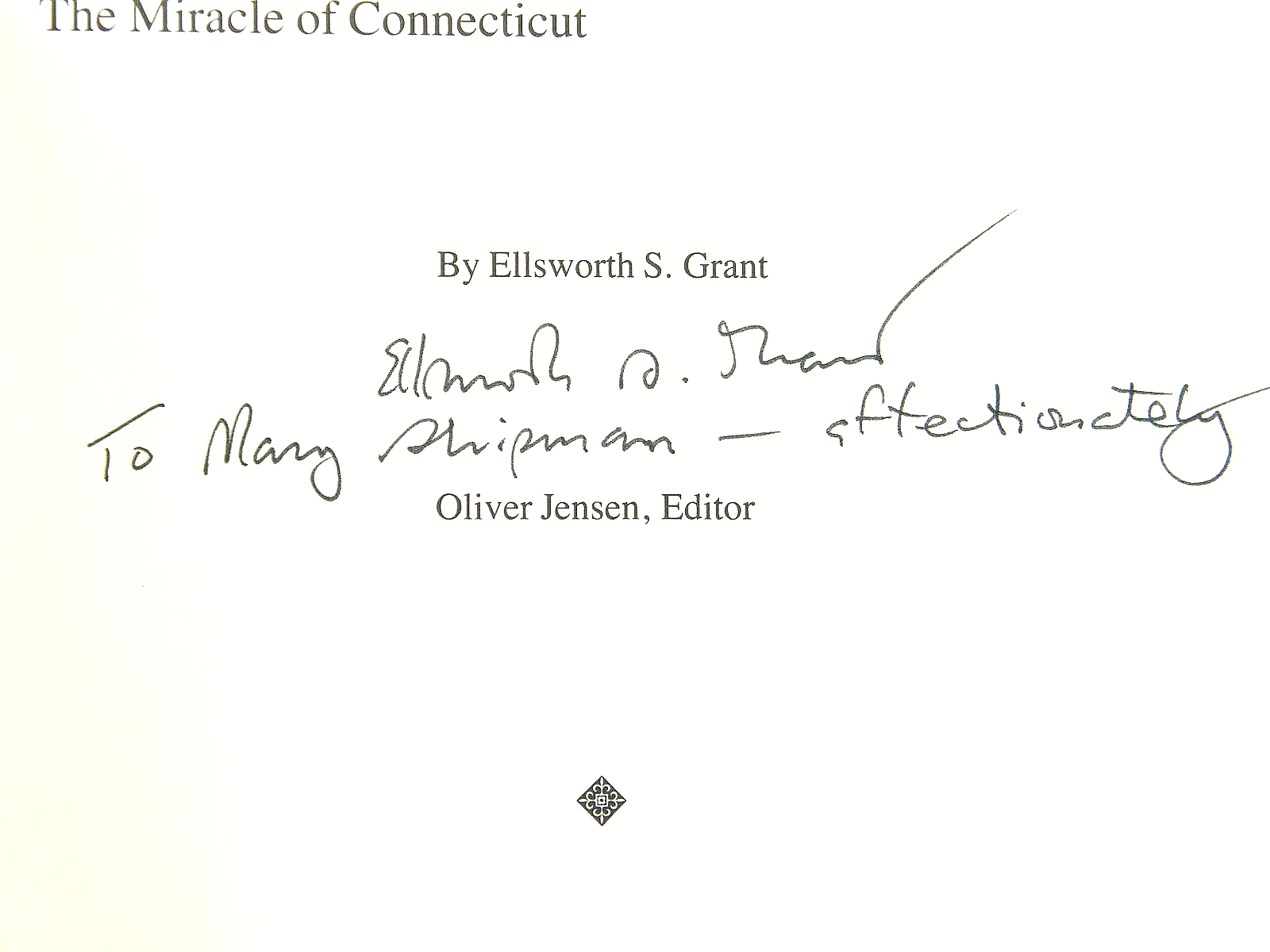 The Miracle of Connecticut by Ellsworth S. Grant PB VG 'SIGNED ...