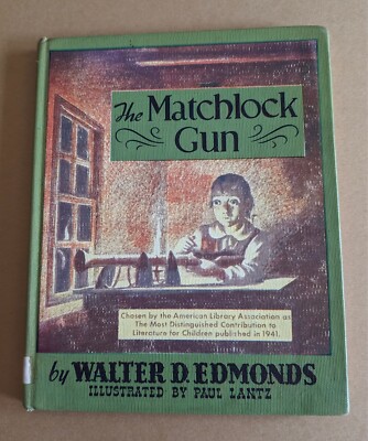 The Matchlock Gun, Walter D. Edmonds (1941, Hardcover) First Edition ...
