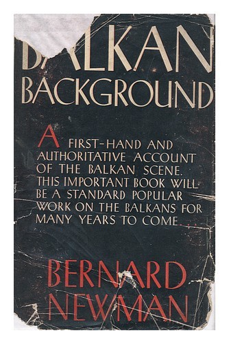 Newman, Bernard (1897 Balkan Hintergrund Von Bernard Newman 1944 Erste ...