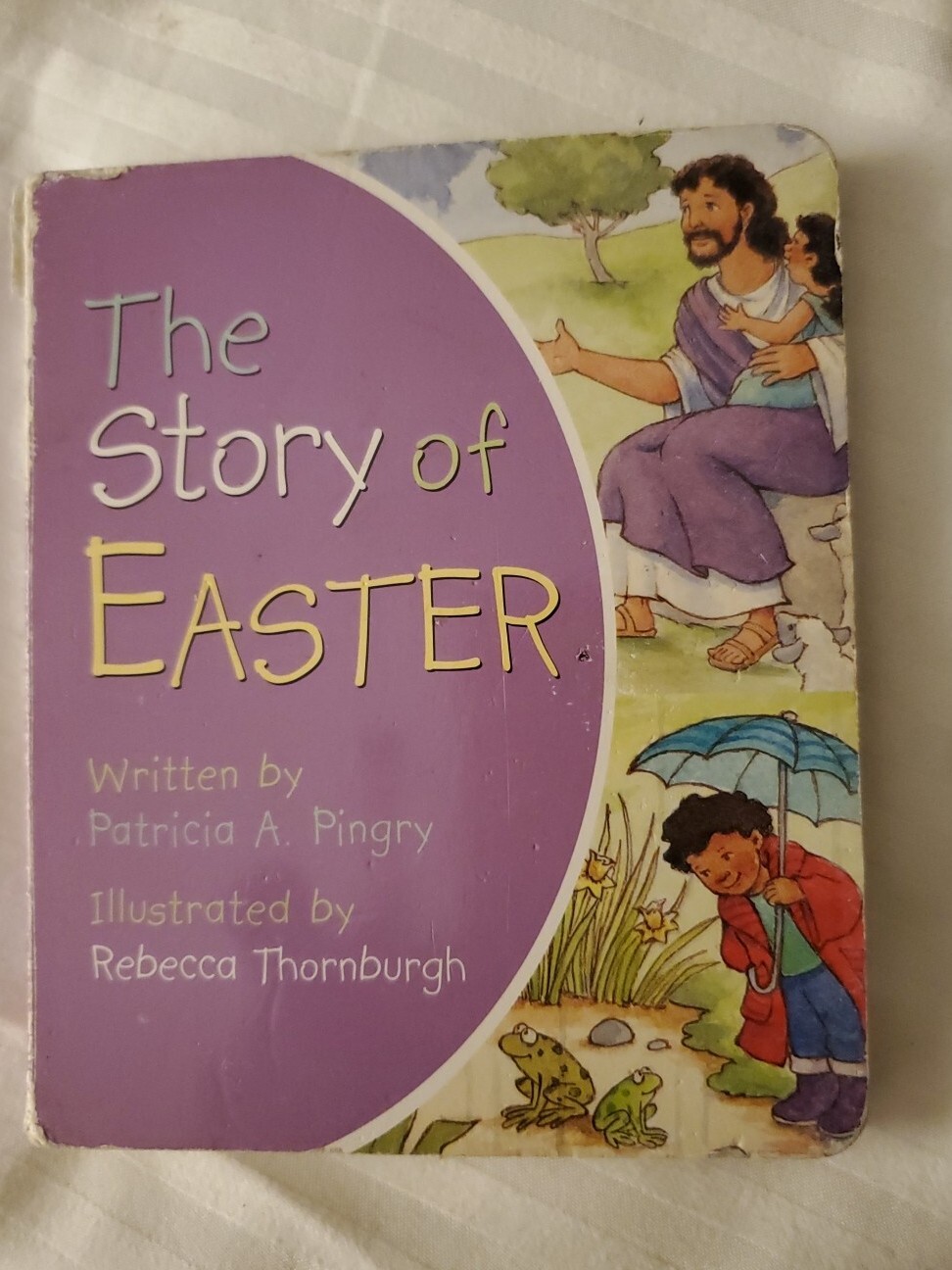 The Story of Easter by Patricia A. Pingry (2010) See Description ...