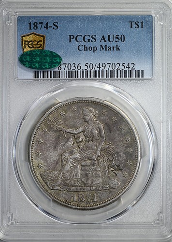 1874-S Trade Dollar T$1 PCGS AU50 CAC - Chop Mark | eBay