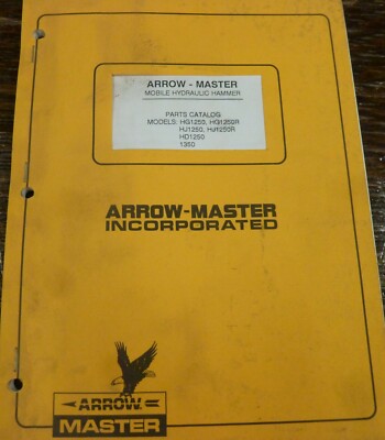 Arrow Master HD1250 1350 Mobile Hydraulic Hammer Parts Catalog Manual ...