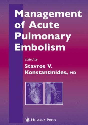 Contemporary Cardiology Ser.: Management of Acute Pulmonary Embolism by ...