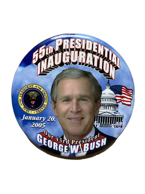 2005 President George W. Bush 55th Presidential Inauguration 3" Button ...