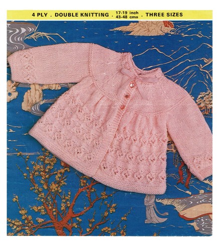 Baby matinee coat knitting patterns in 4ply or DK. Girl. Sizes 17,18 ...