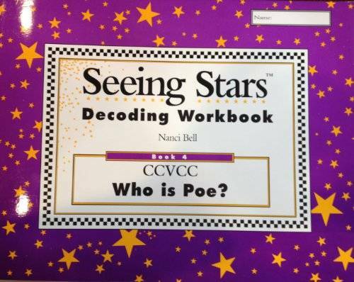 Seeing Stars Decoding Workbook: Book 4 CCVCC Who is Poe? - Paperback ...
